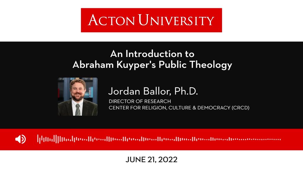 Acton University 2022 | Acton On-Demand